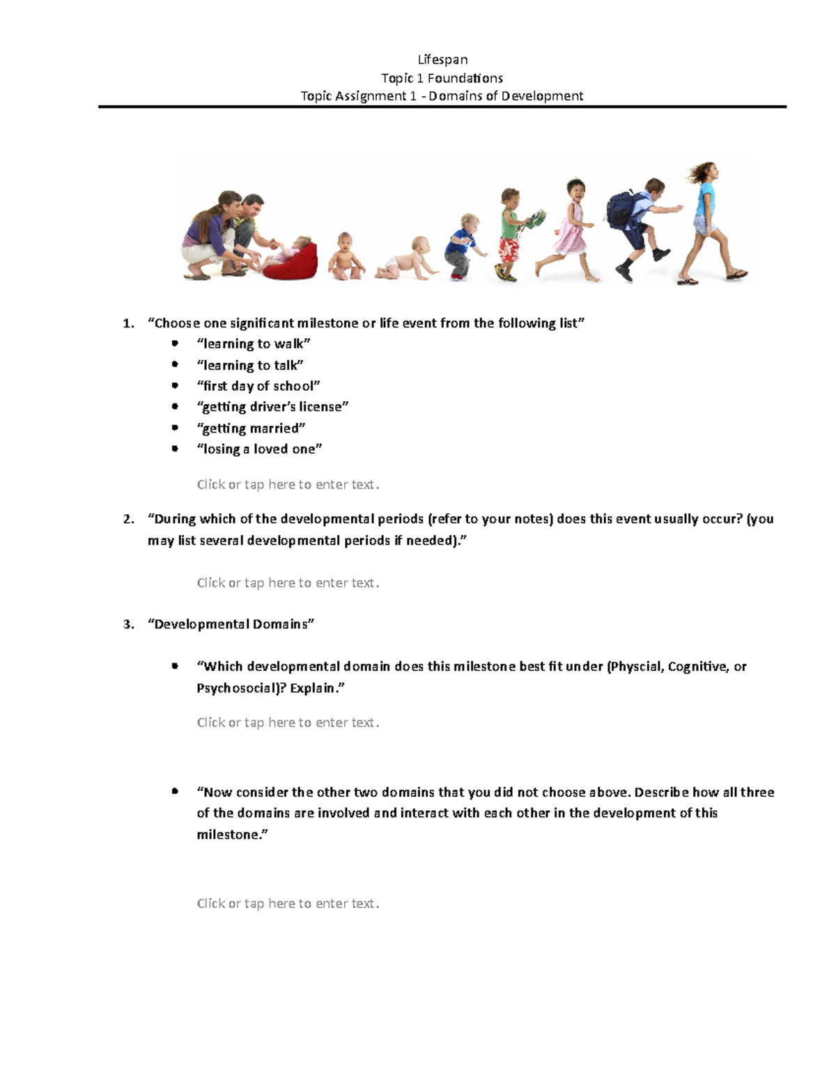 Topic 1 Assignment - Lifespan Topic 1 Foundations Topic Assignment 1 - Domains of Development ...