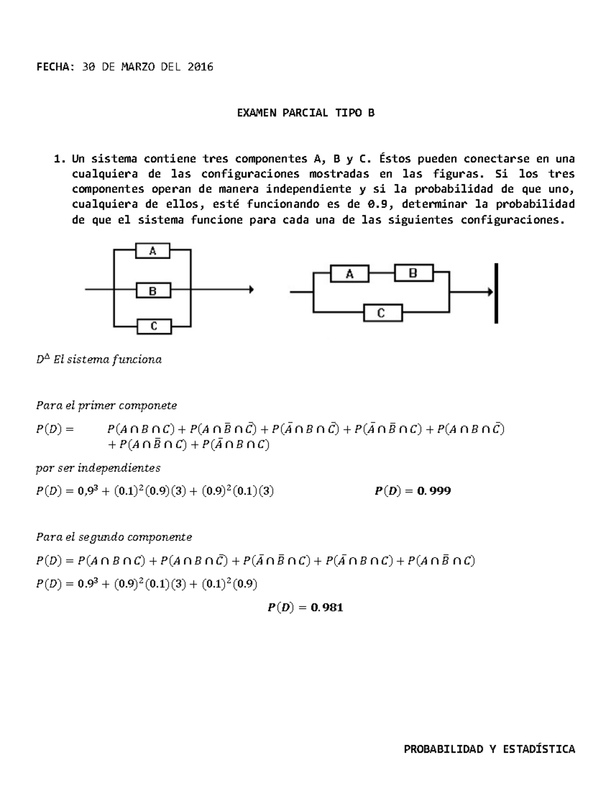 Examen B. Marzo 2016, preguntas y respuestas - Warning: TT: undefined function: 22 FECHA: 30 DE ...
