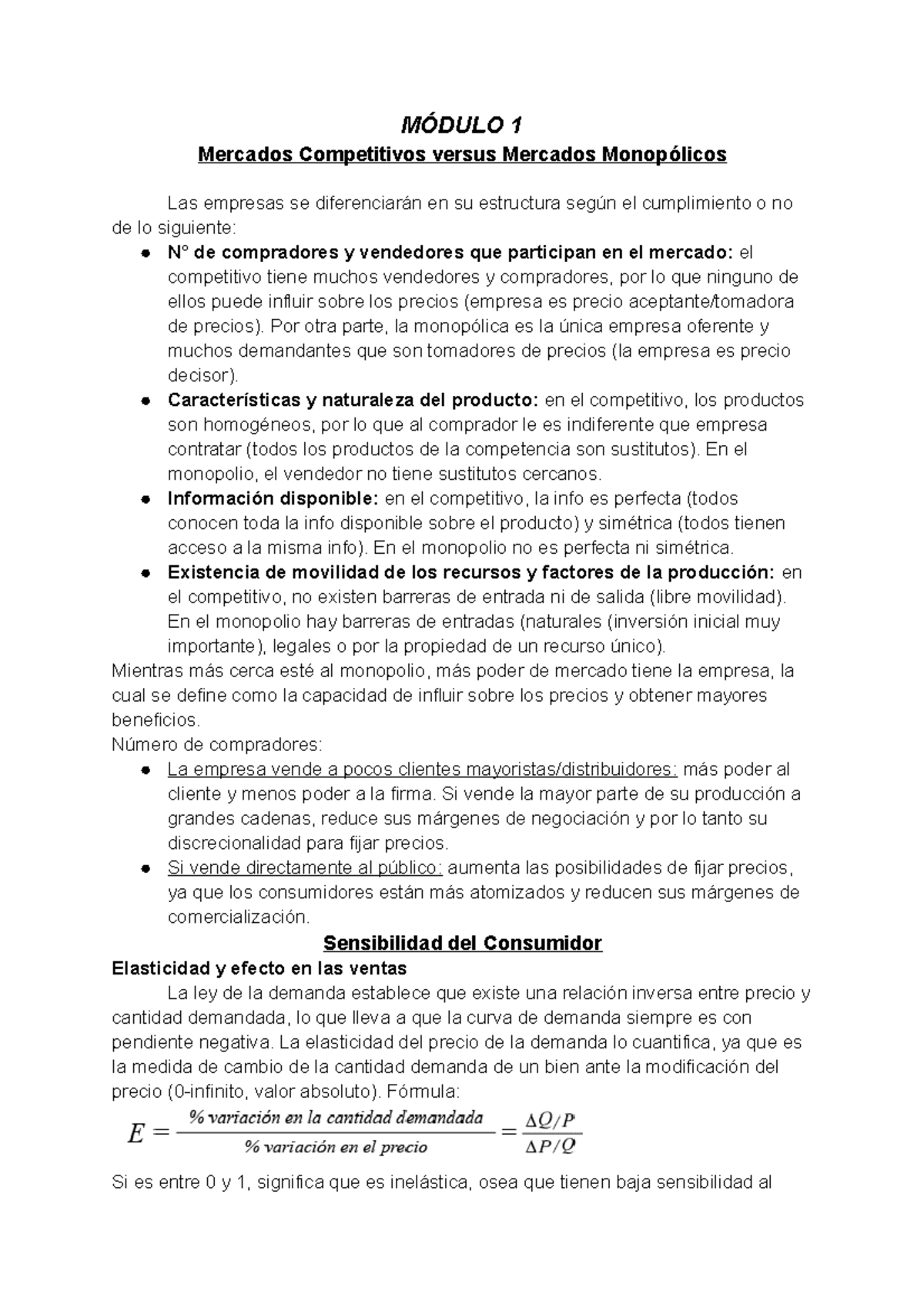 Resumen M1 y M2 - MÓDULO 1 Mercados Competitivos versus Mercados Monopólicos Las empresas se ...