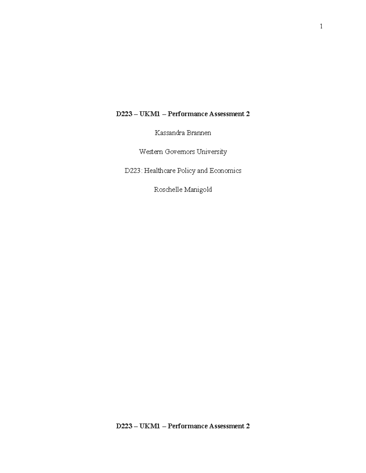 D223 UKM1 Task 2 KB - D223 – UKM1 – Performance Assessment 2 Kassandra ...