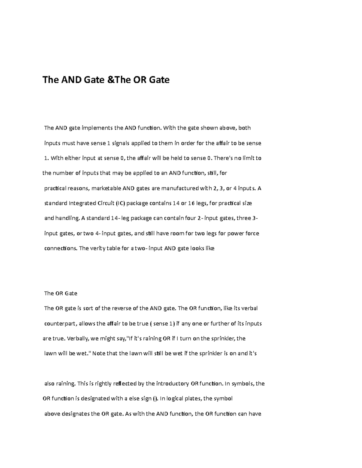 The AND Gate The OR Gate The AND Gate The OR Gate The AND Gate