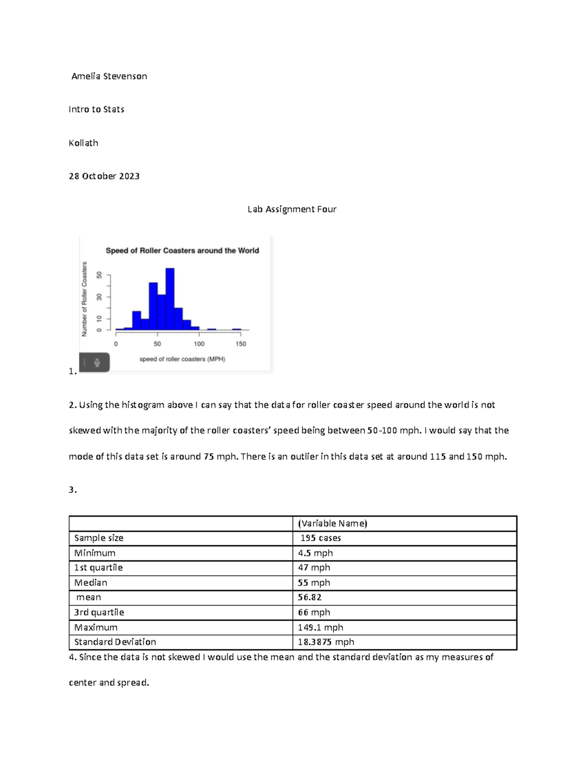Lab assignment 4 - Amelia Stevenson Intro to Stats Kollath 28 October 2023 Lab Assignment Four 1 ...