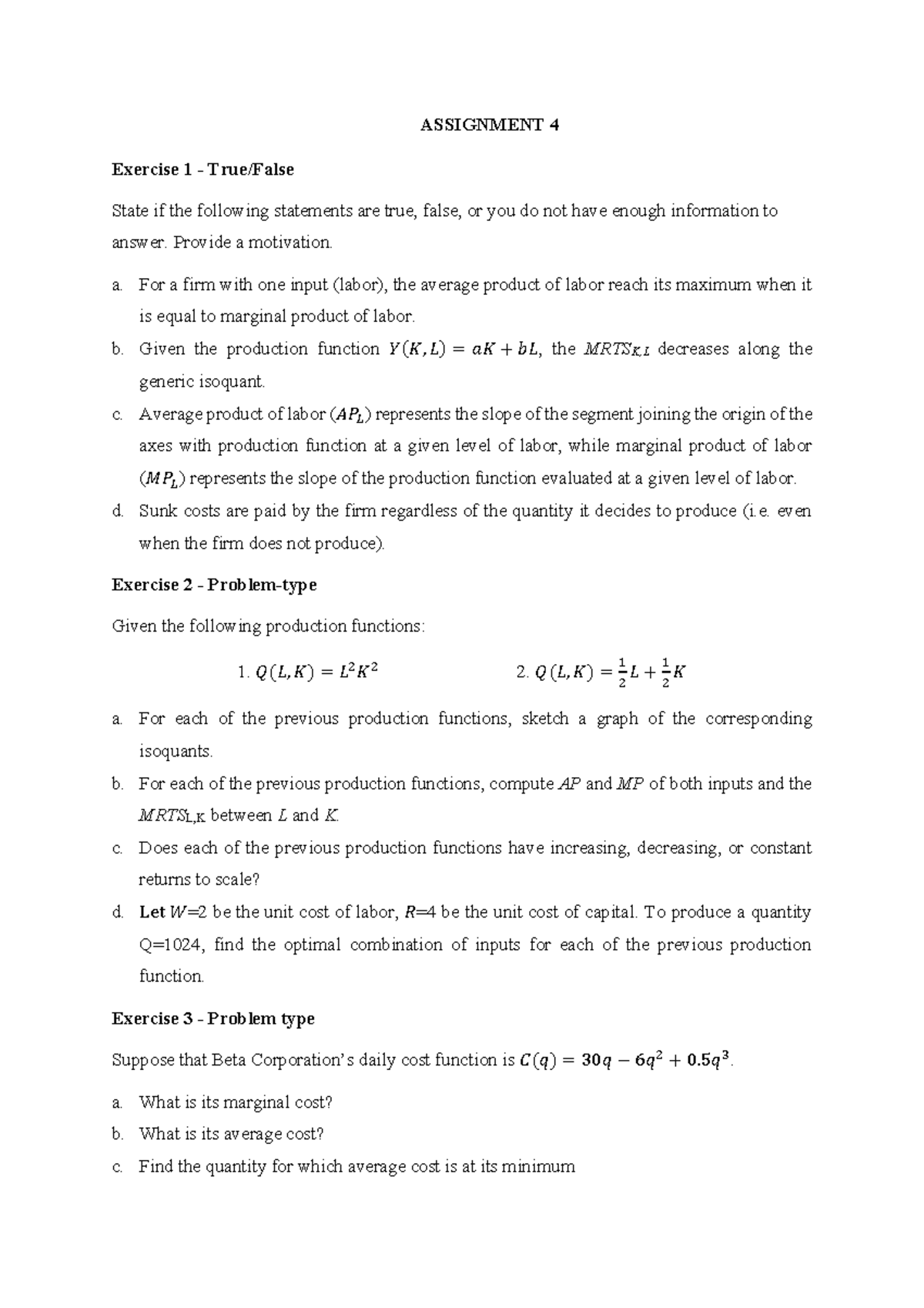 Assignment 4- solutions - ASSIGNMENT 4 Exercise 1 - True/False State if the following statements ...