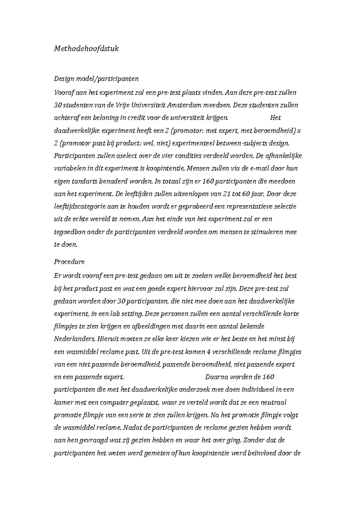 Methode Voorbeeld - Methodehoofdstuk Design Vooraf aan het experiment ...
