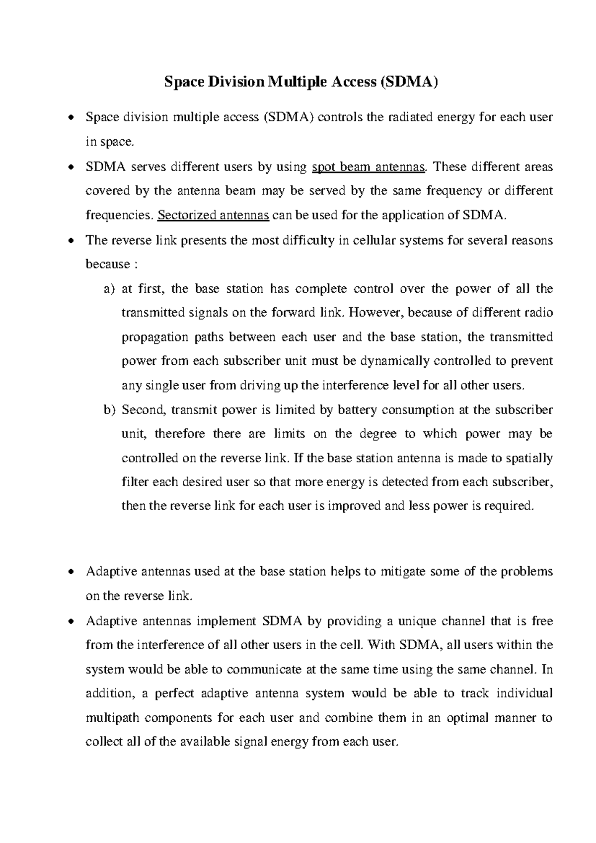 Space Division Multiple Access - SDMA serves different users by using ...