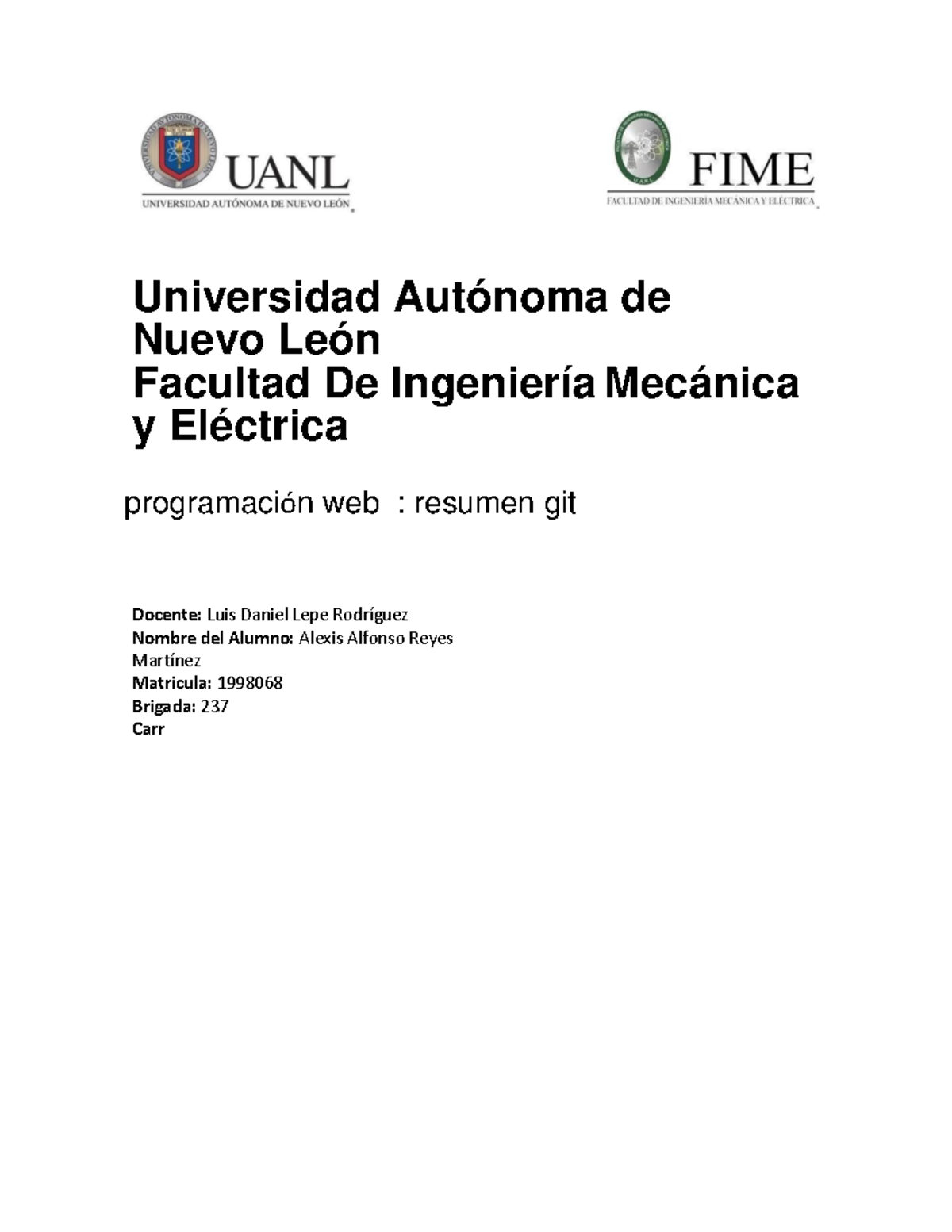 Resumen git - Universidad Autónoma de Nuevo León Facultad De Ingeniería Mecánica y Eléctrica ...