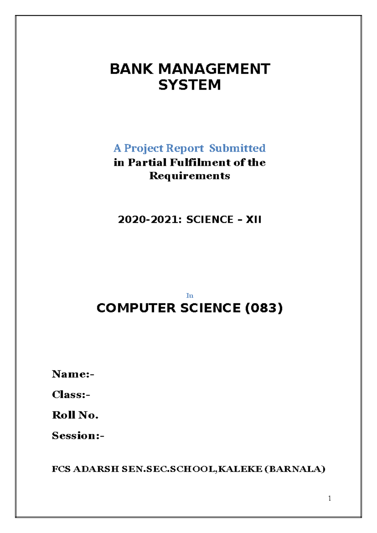 BMS Project - BANK MANAGEMENT SYSTEM A Project Report Submitted in ...