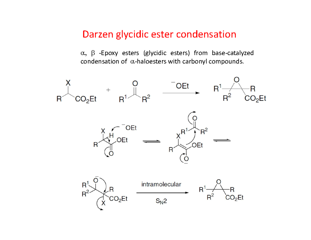 Carbanion 2 - Darzen glycidic ester condensation a, b -Epoxy esters ...
