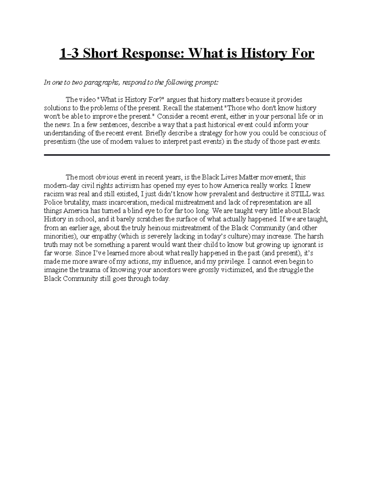 1-3 Short Response - What is History For - HIS100 - SNHU - Studocu