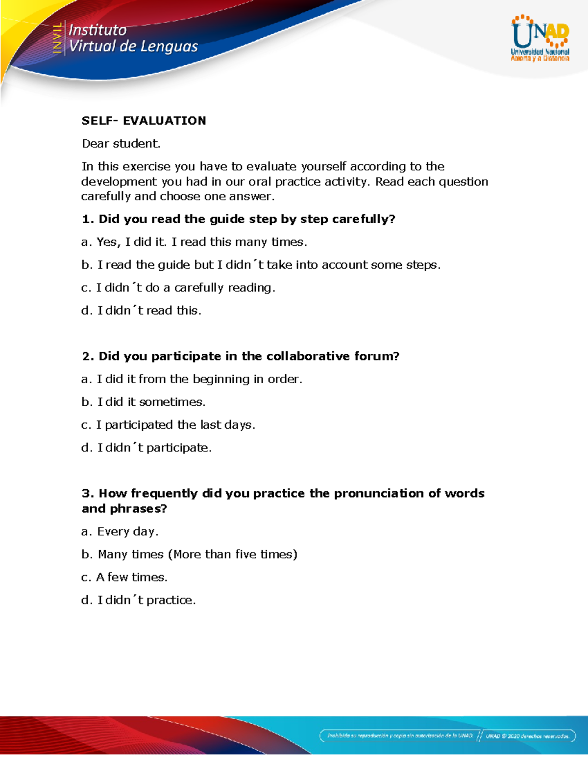Appendix 2 - Self evaluation - SELF- EVALUATION Dear student. In this ...