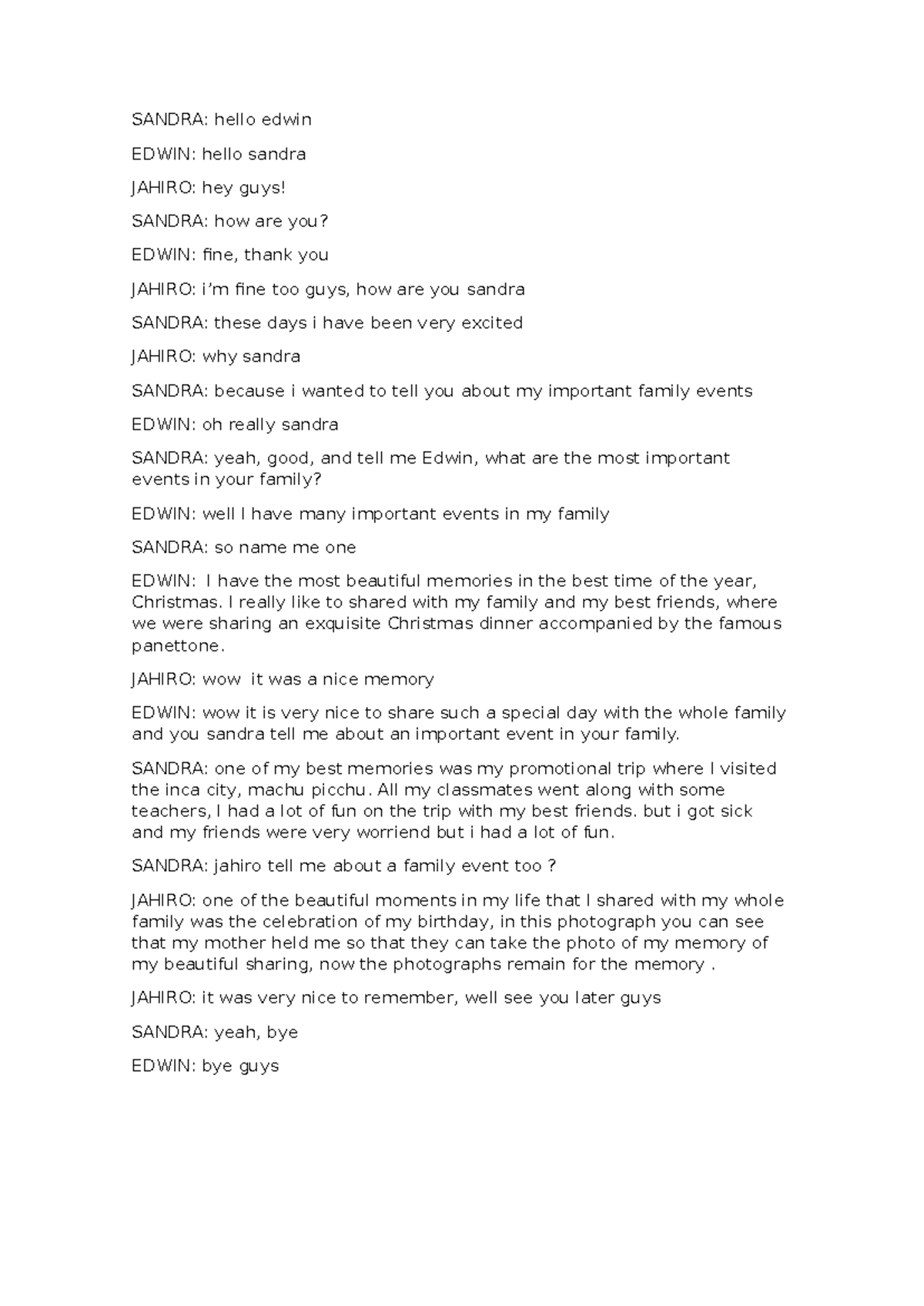 Ingles 3 - guion - SANDRA: hello edwin EDWIN: hello sandra JAHIRO: hey ...