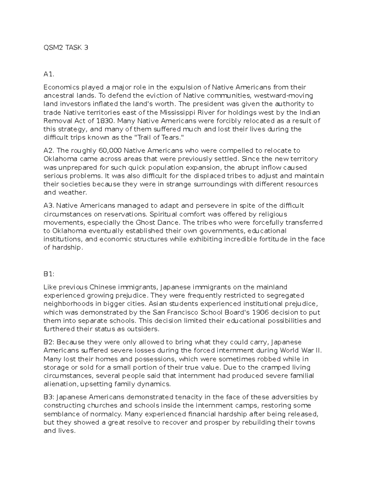 QSM2 TASK 3 - QSM2 TASK 3 A1. Economics played a major role in the ...