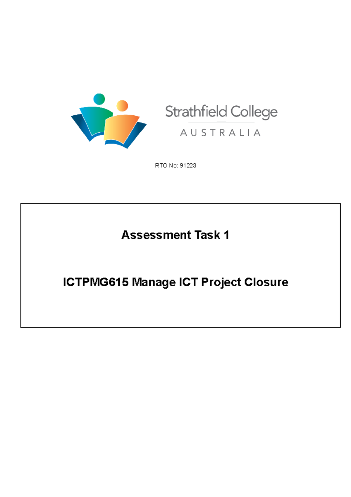Ictpmg 615 Task 1 - Assignment information - RTO No: 91223 Assessment ...