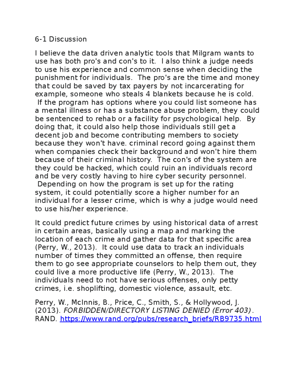 6-1 Discussion - assignment - 6-1 Discussion I believe the data driven ...