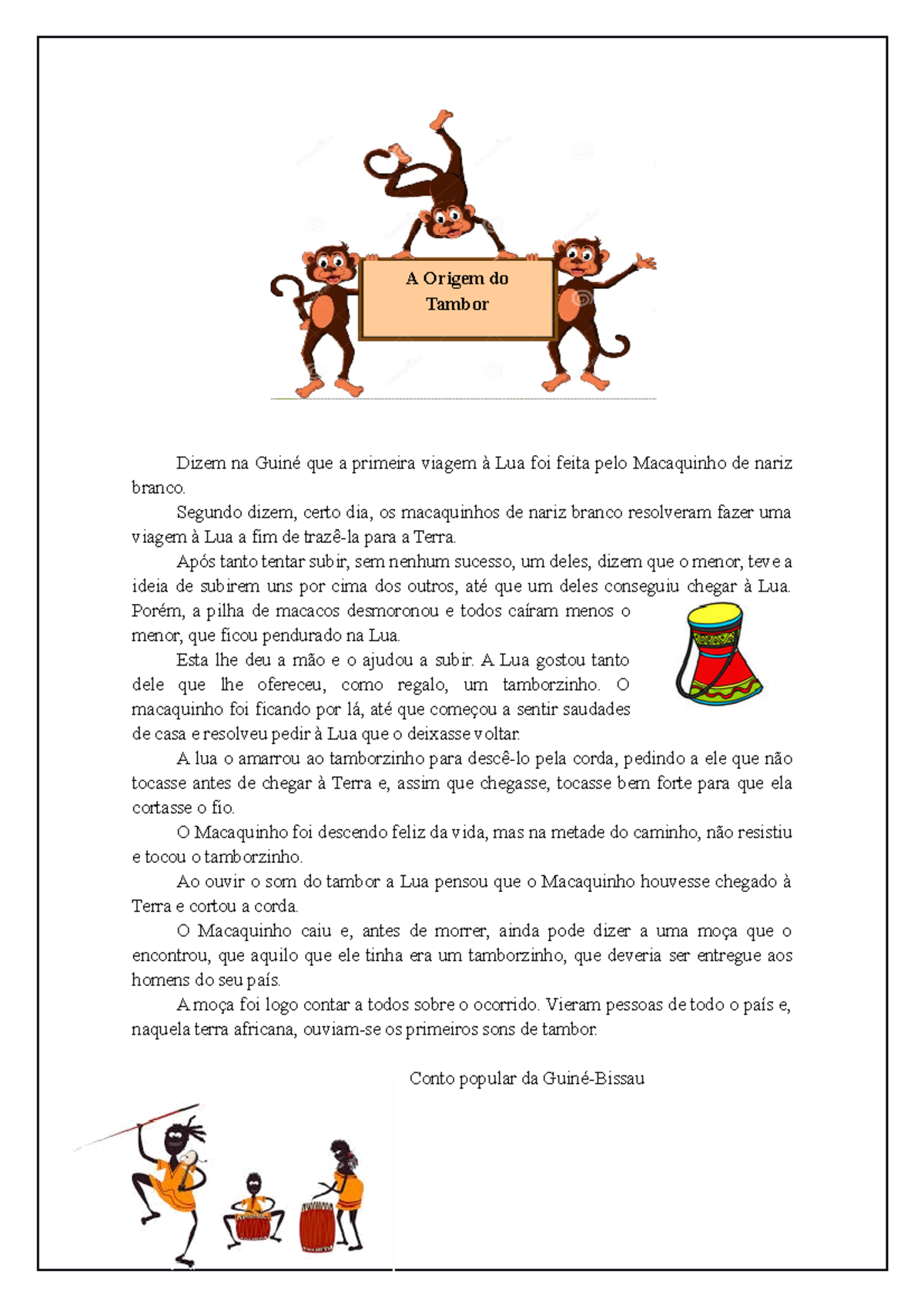 A origem do tambor - nb vbn - Dizem na Guiné que a primeira viagem à ...