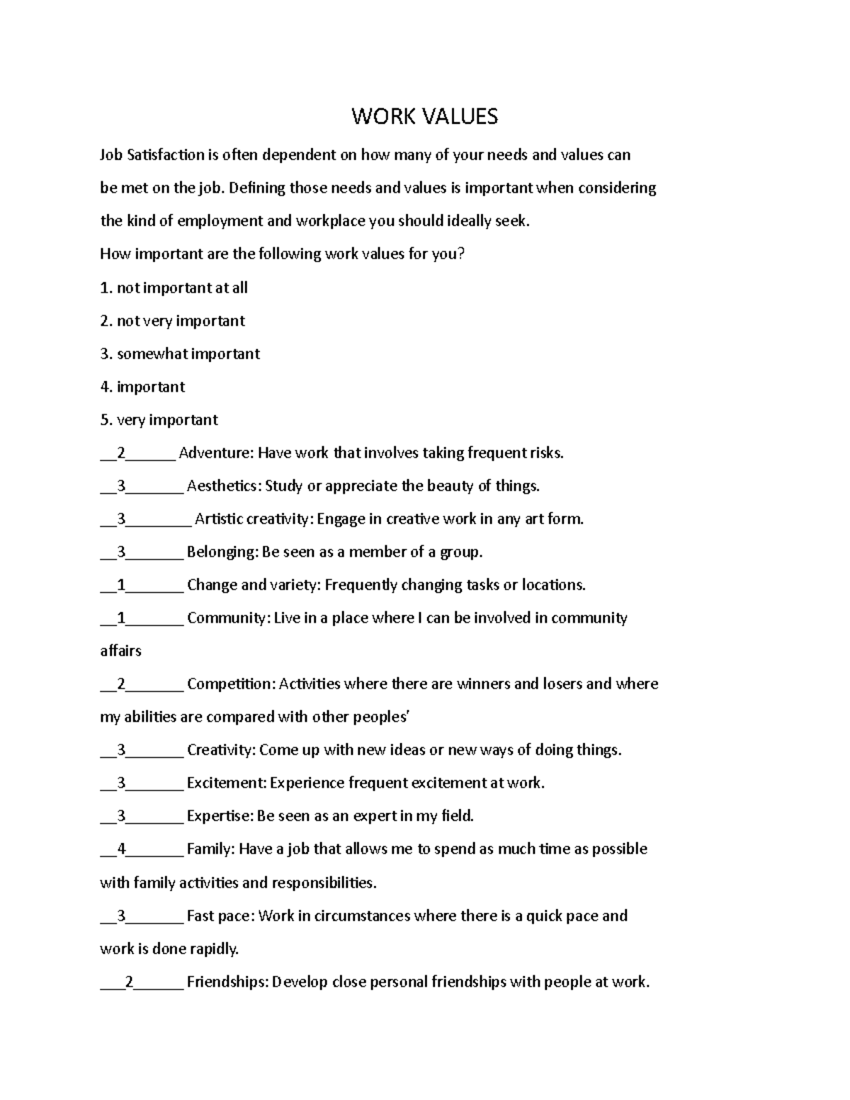 Work Values - WORK VALUES Job Satisfaction is often dependent on how ...