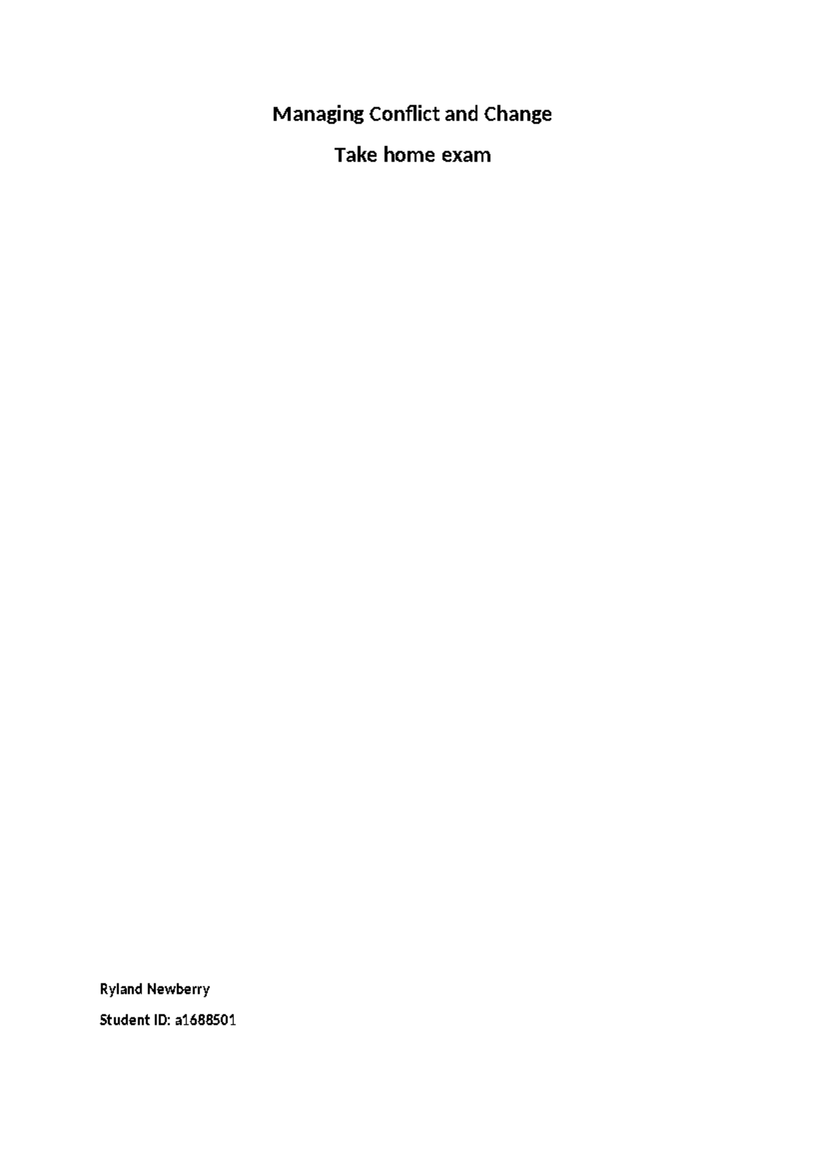Managing Conflict and Change take home exam - Managing Conflict and ...
