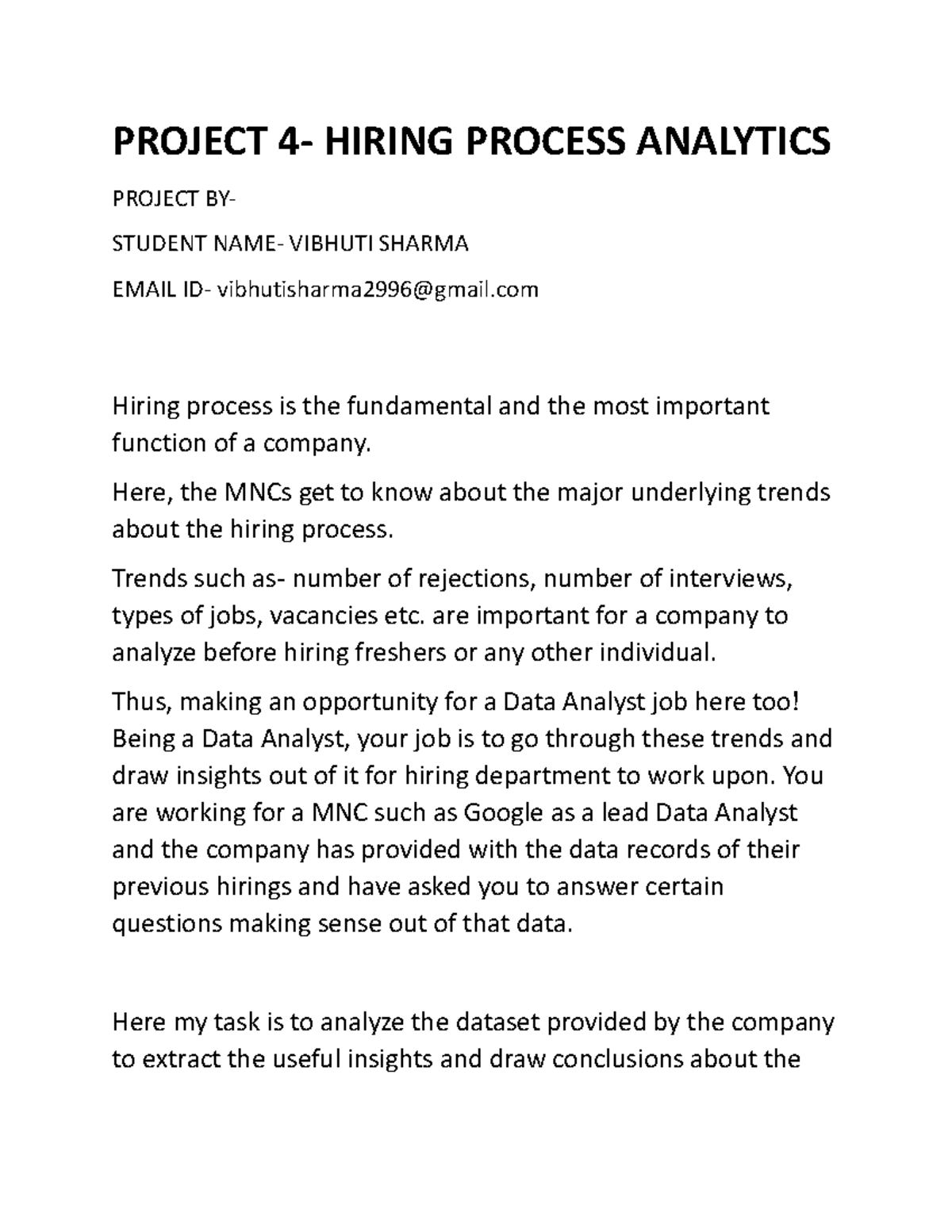 Project 4 - PROJECT 4- HIRING PROCESS ANALYTICS PROJECT BY- STUDENT NAME- VIBHUTI SHARMA EMAIL ...