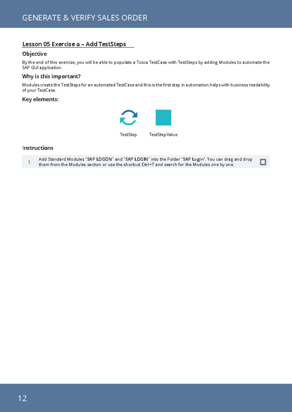 Exercise 5a v1 - Tricentis Tosca - 12 GENERATE & VERIFY SALES ORDER Lesson 05 Exercise a – Add ...