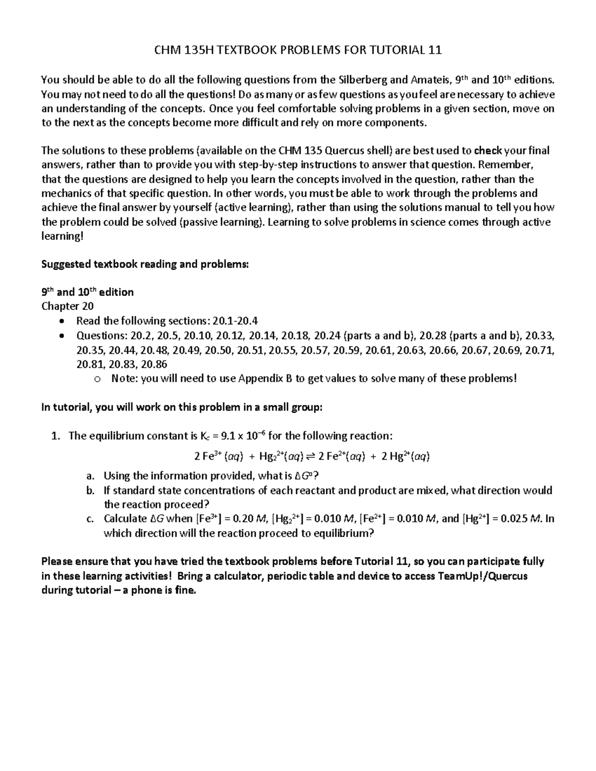 Tutorial 11 CHM - TUT - CHM 135 H TEXTBOOK PROBLEMS FOR TUTORIAL 11 You ...