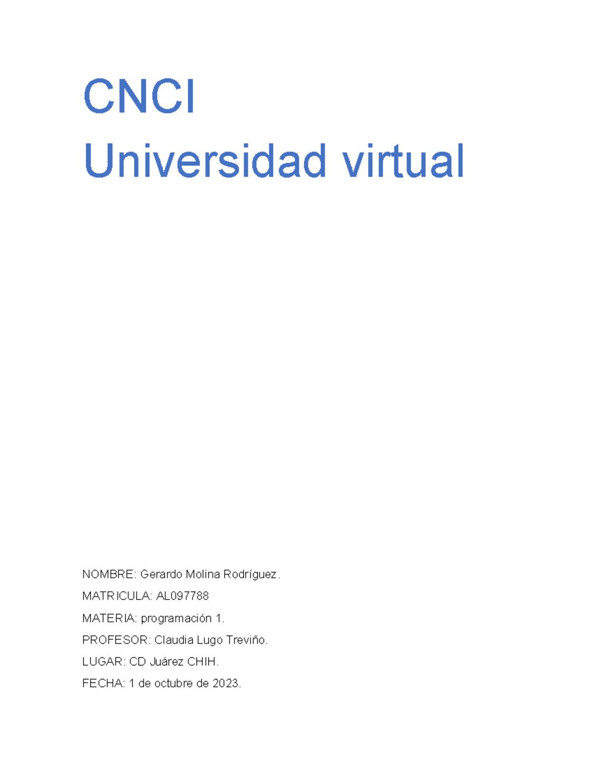 Video de toutube proyecto integrador de programacion - CNCI Universidad virtual NOMBRE: Gerardo ...