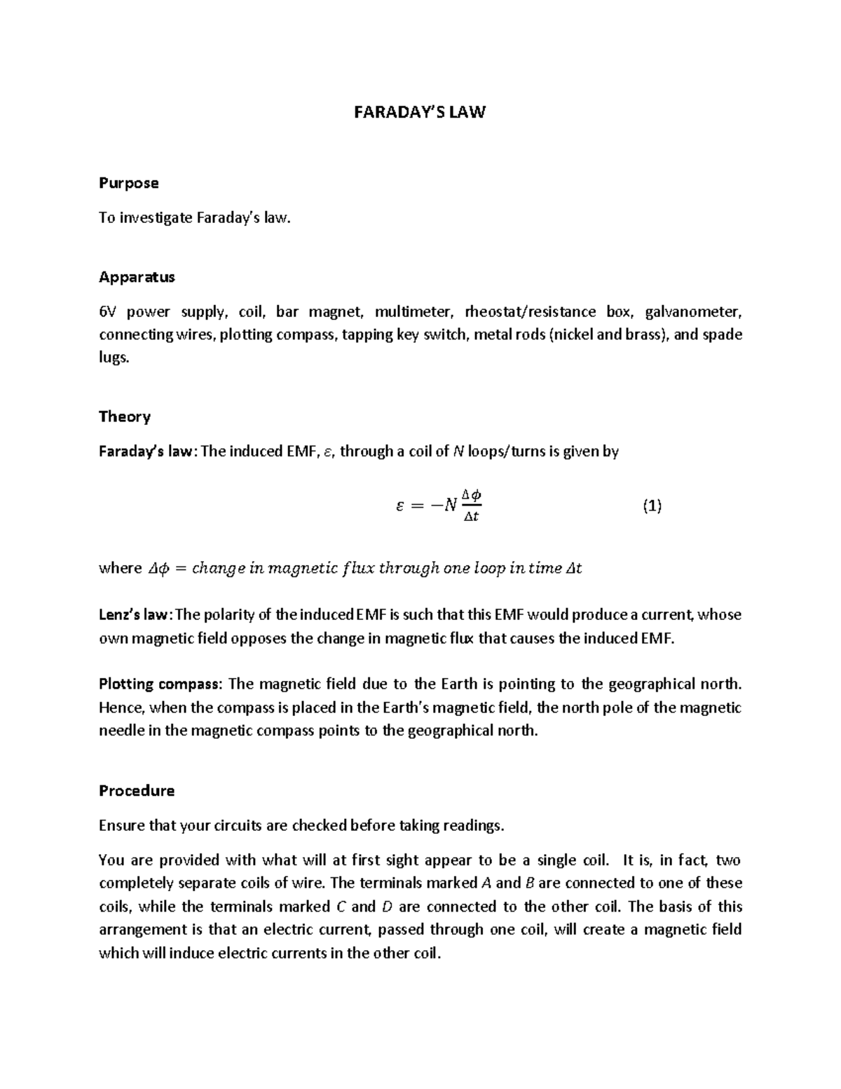 UWI Labs - Faraday's Law - FARADAY’S LAW Purpose To investigate Faraday’s law. Apparatus 6V ...