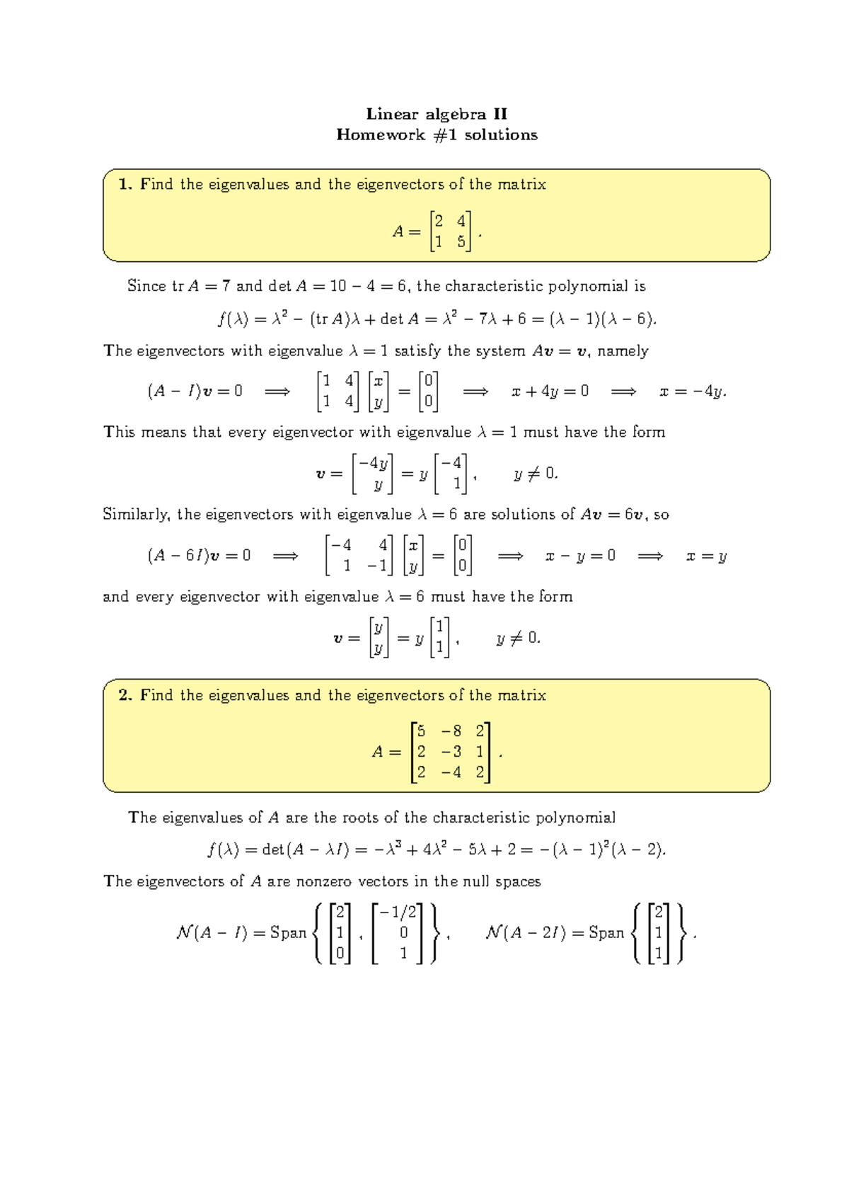 2016 hs - Linear algebra II Homework #1 solutions Find the eigenvalues ...