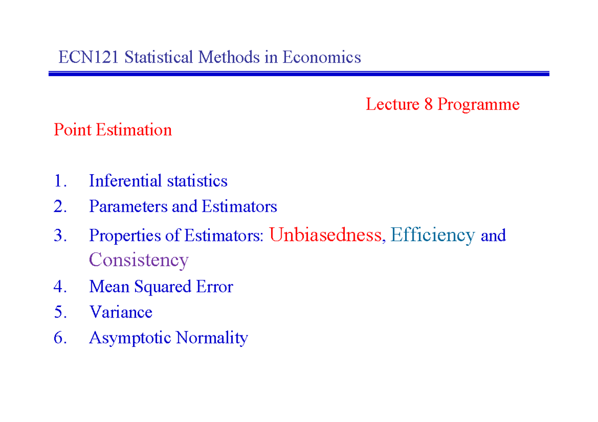 Statistical Methods In Economics Lecture 8 Point Estimation And