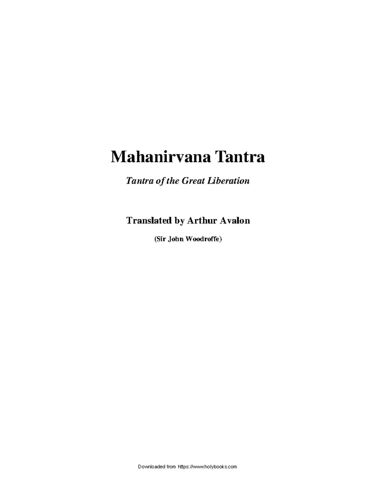Mahanirvana-Tantra - Mahanirvana Tantra Tantra of the Great Liberation ...