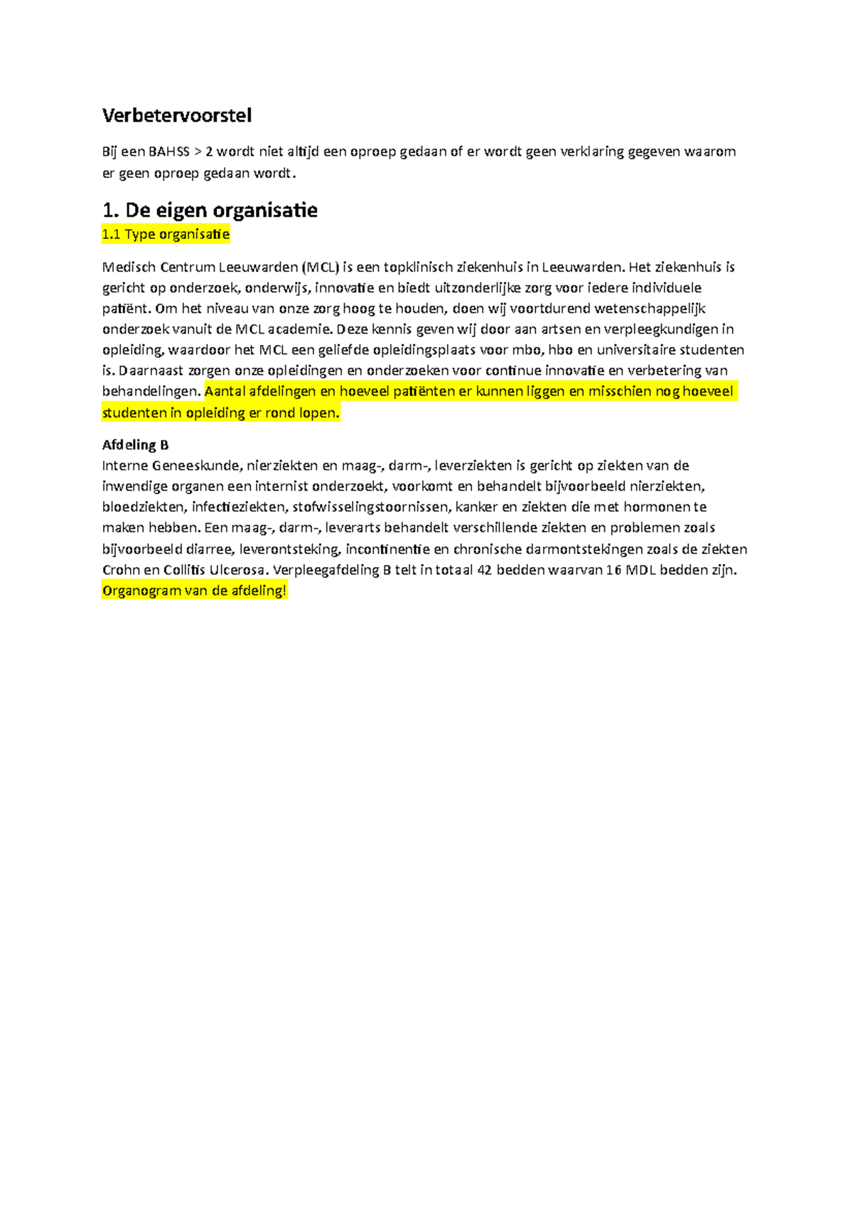 Verbetervoorstel welke gemaakt is in het ziekenhuis - Verbetervoorstel ...