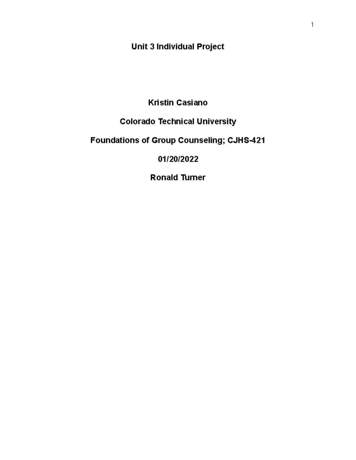 Foundations of Group Counseling Unit 3 Individual Project CJHS 421 ...