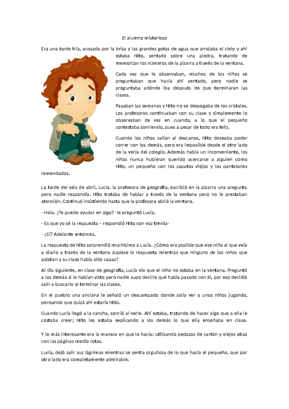 El alumno misterioso - Historia - El alumno misterioso Era una tarde ...