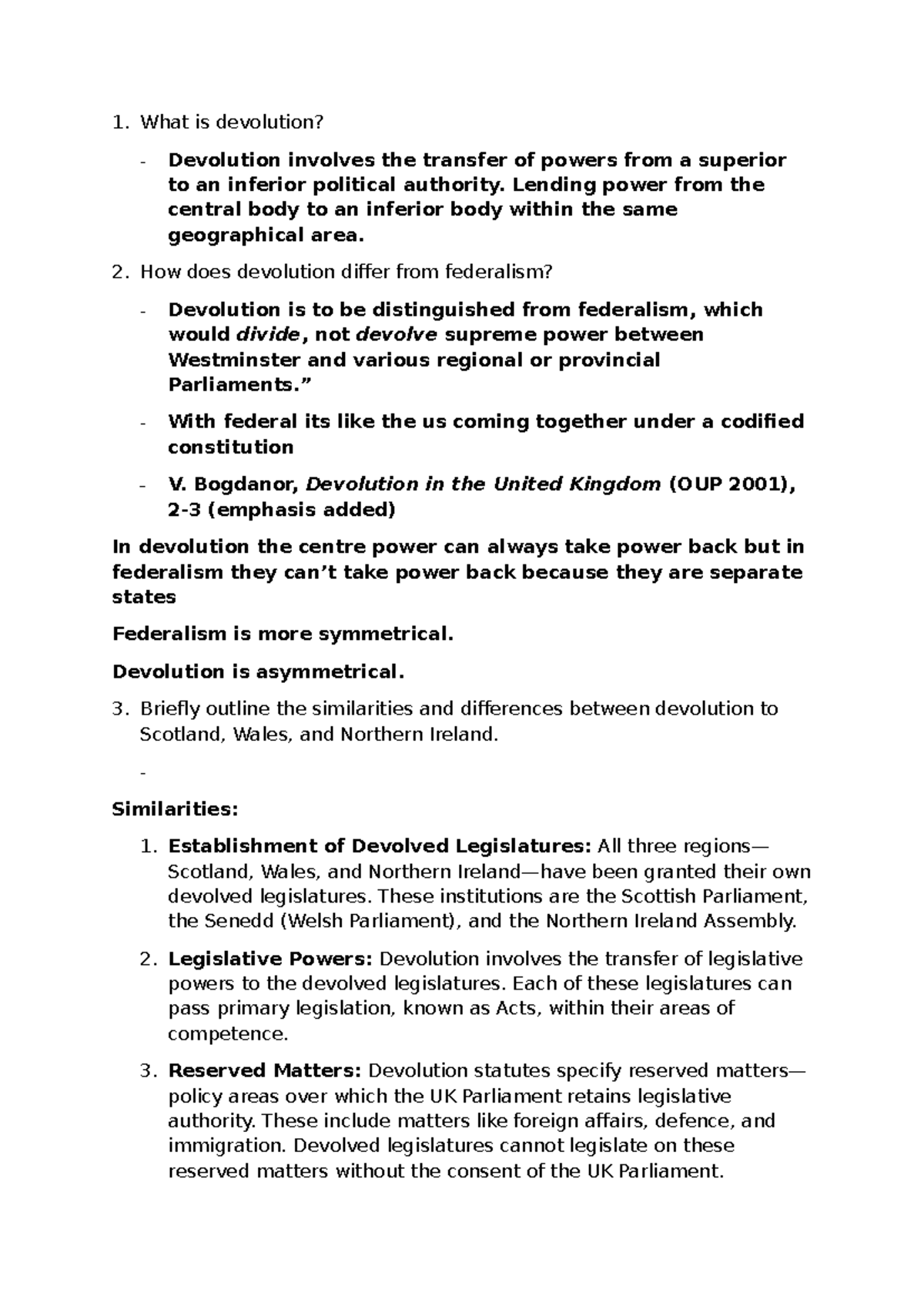 4 - none - What is devolution? Devolution involves the transfer of powers from a superior to an ...