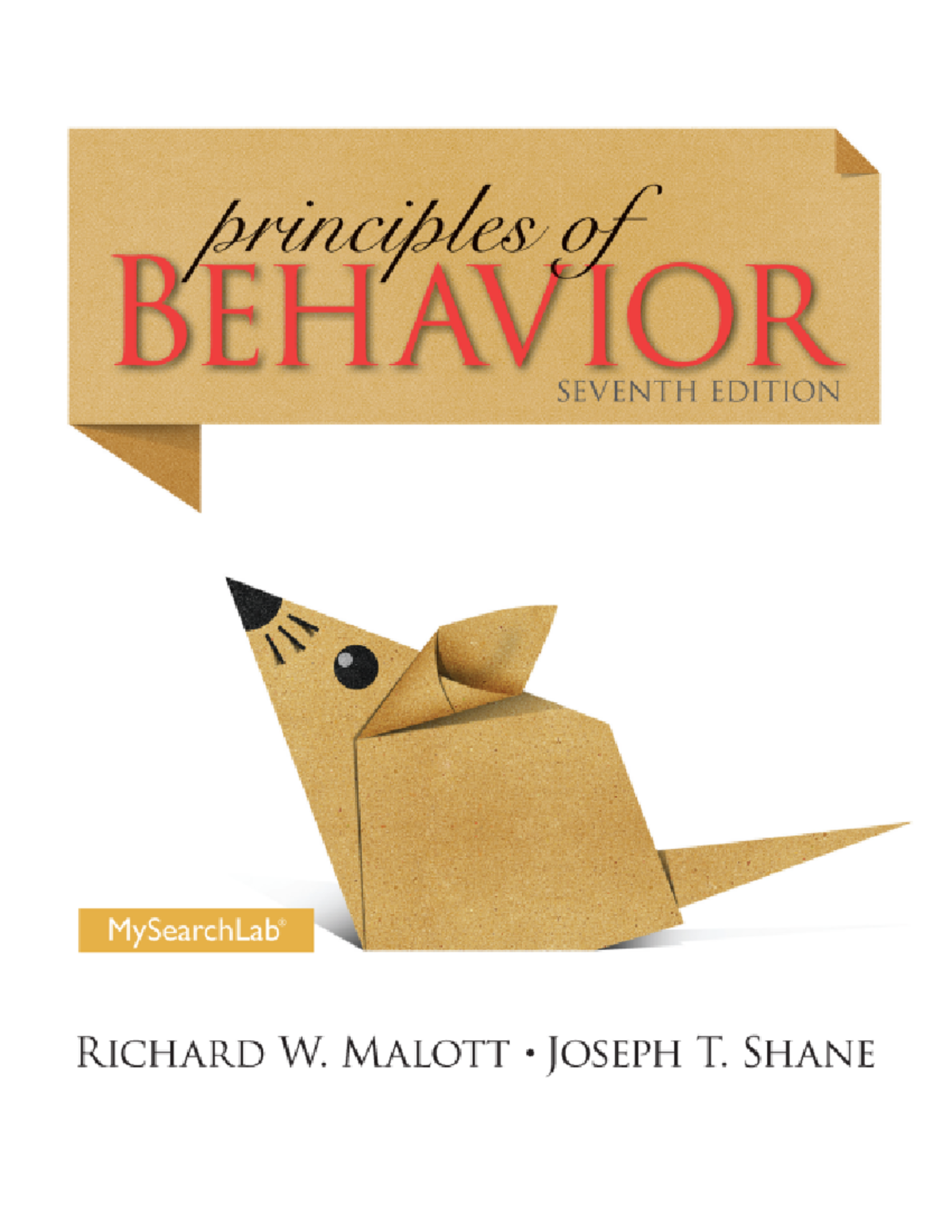 Kursbok, Principles of Behavior - Seventh Edition Principles of ...