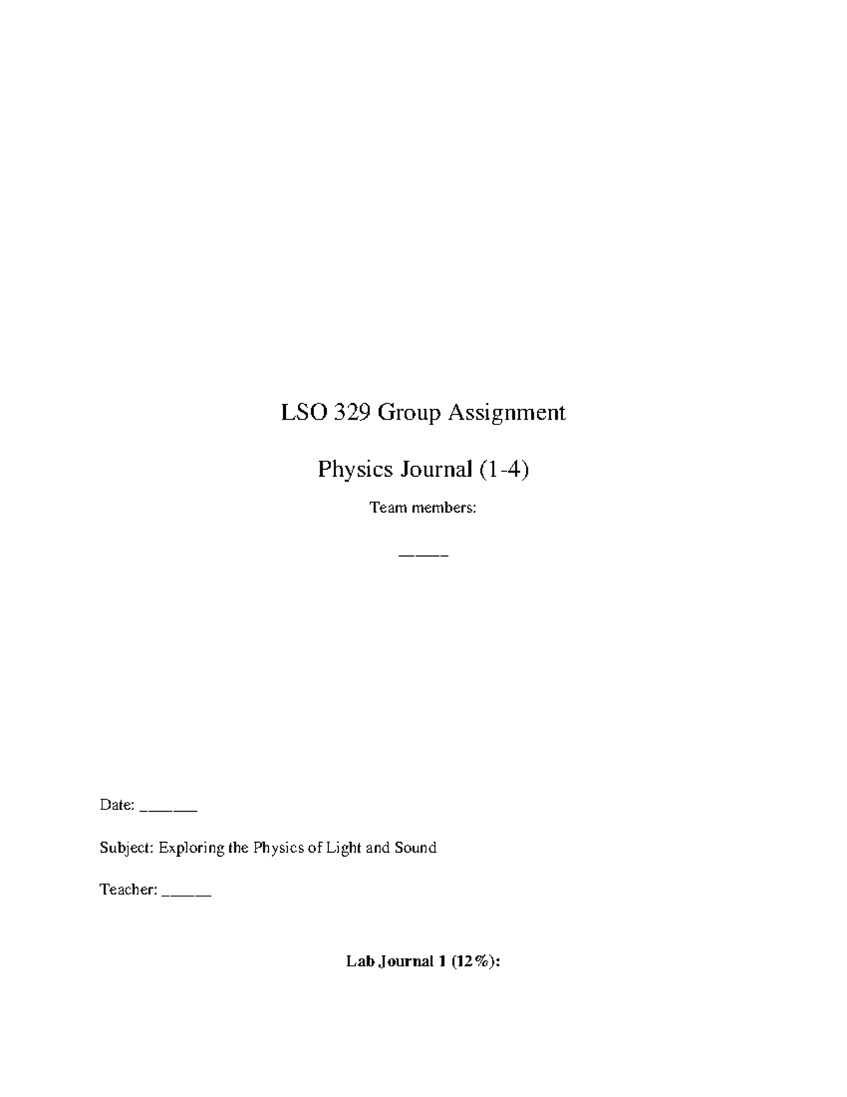 Physics of Light and Sound (Group Journal) - LSO 329 Group Assignment ...