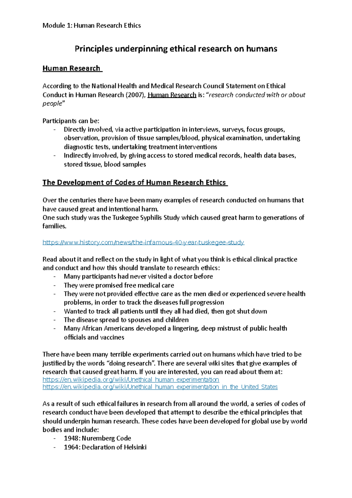 Principles underpinning ethical research on humans - One such study was ...