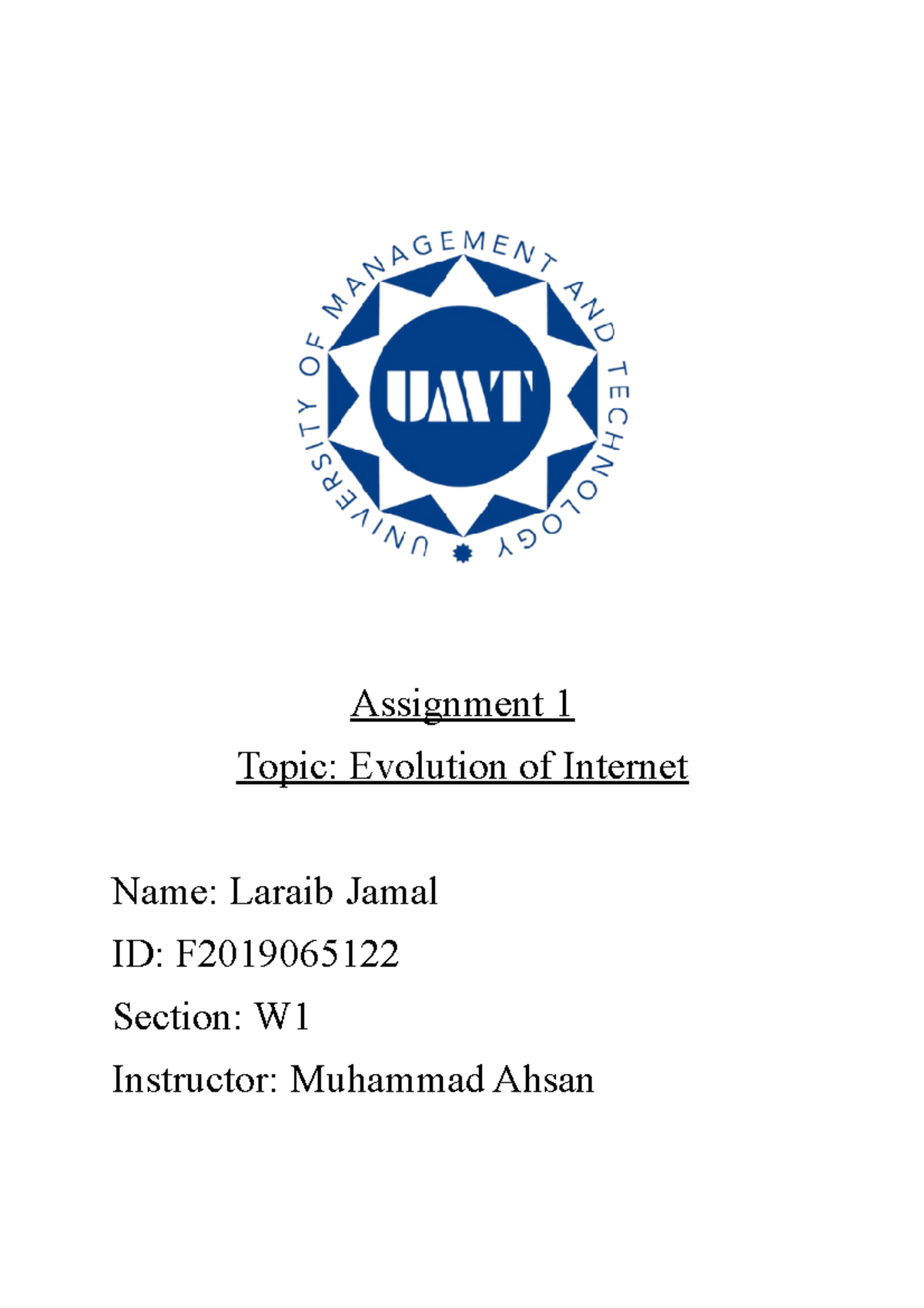 Assignment 1 - The Internet is made up of an incredibly many ...