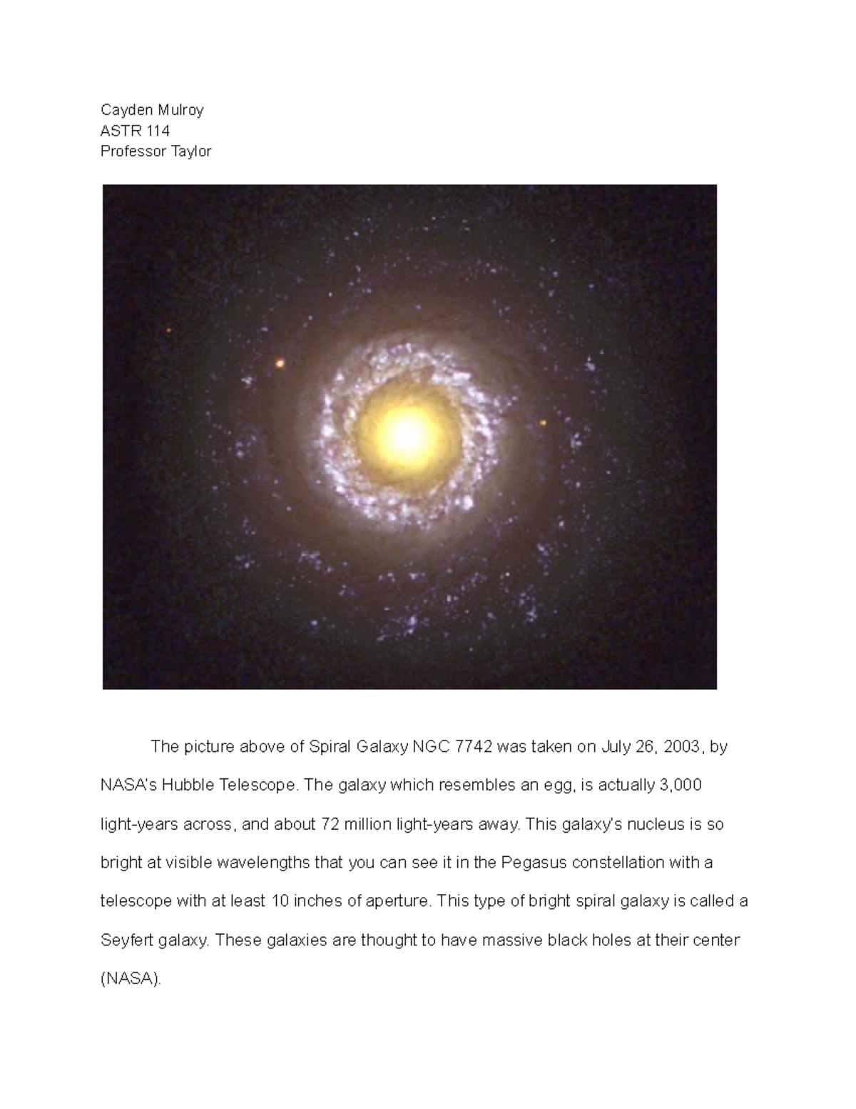 APOD paper - Cayden Mulroy ASTR 114 Professor Taylor The picture above ...