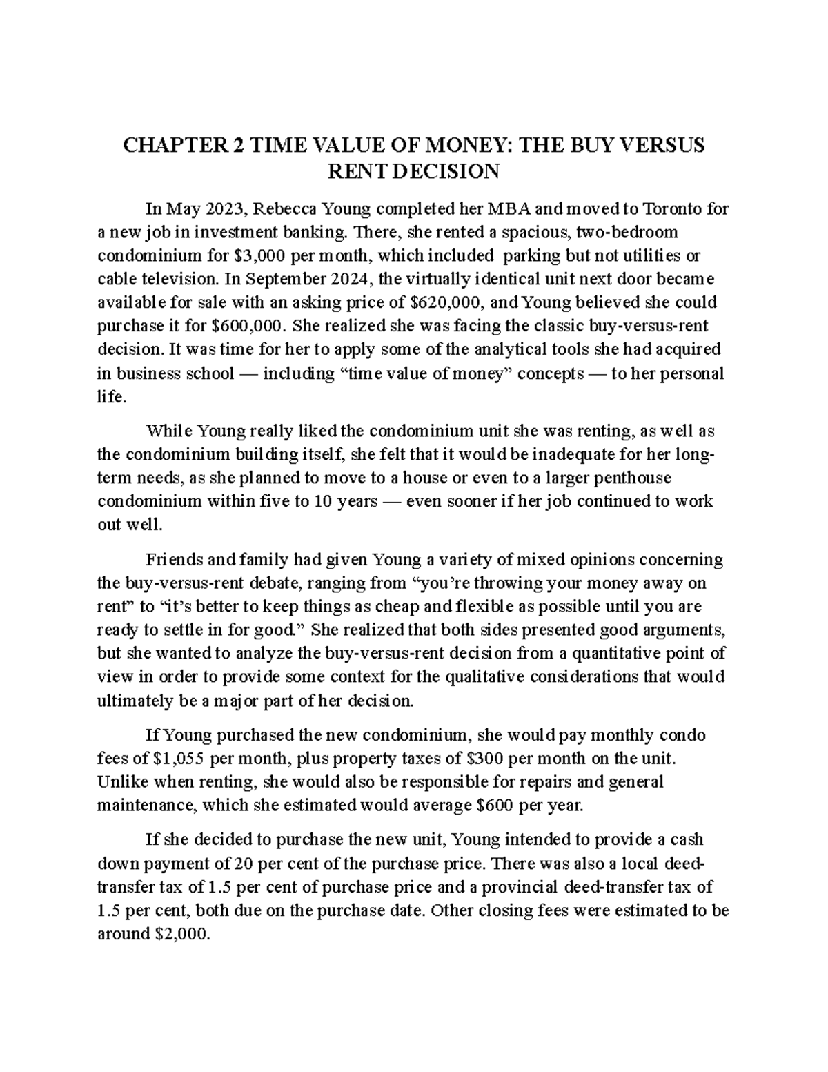 Chapter 2 TIME Value OF Money - CHAPTER 2 TIME VALUE OF MONEY: THE BUY VERSUS RENT DECISION In ...