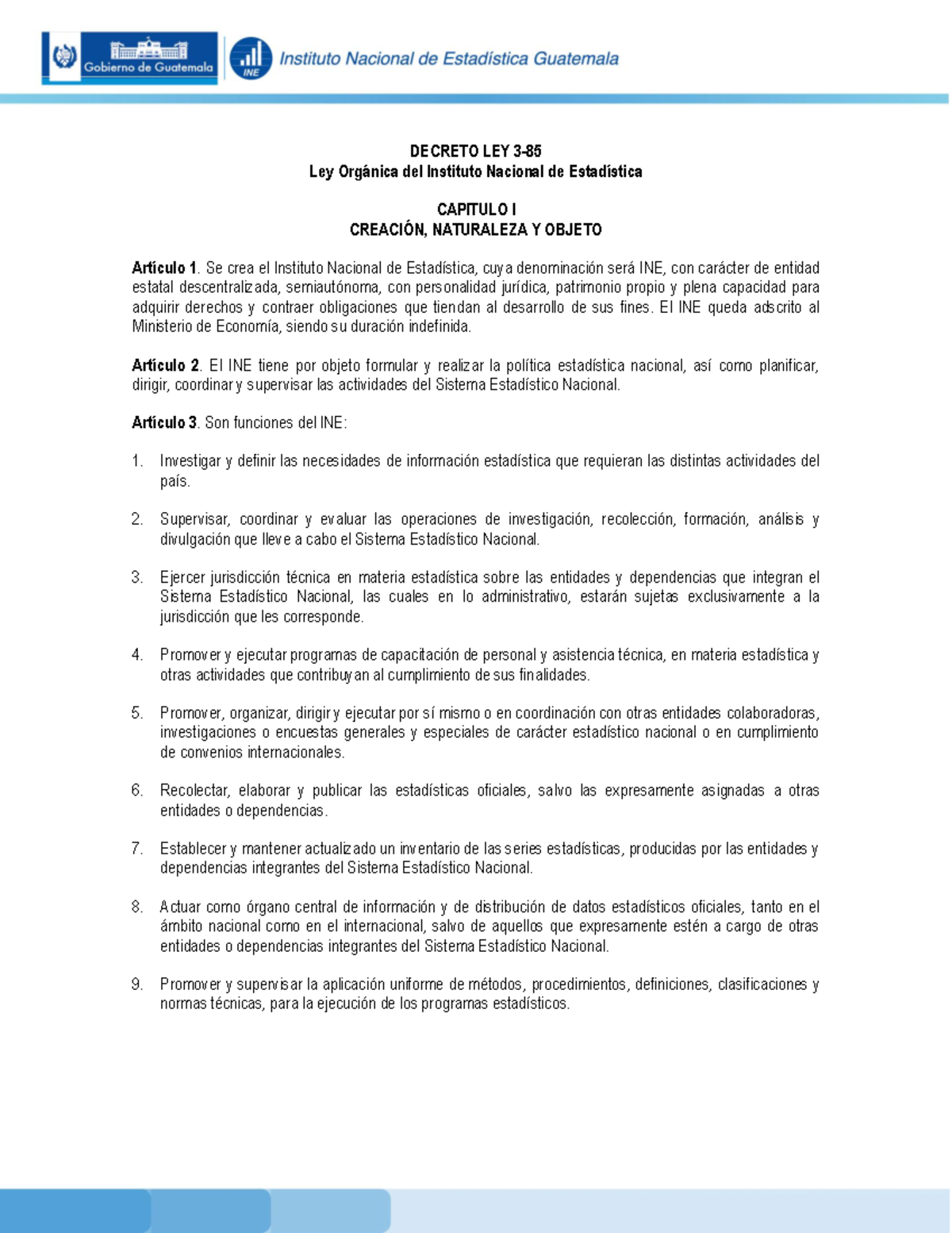 Decreto Ley 3-85 - Ley Orgánica del INE - DECRETO LEY 3- Ley Orgánica ...