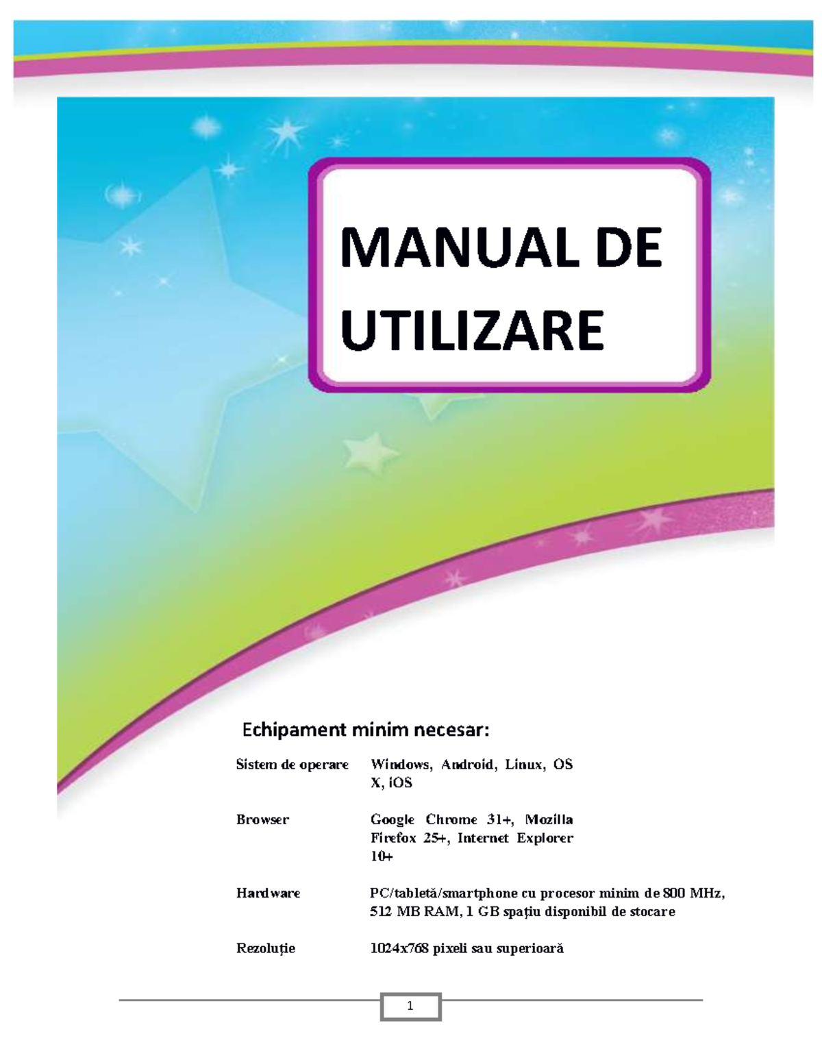 Ghid de utilizare a manualului digital - MANUAL DE UTILIZARE Echipament ...