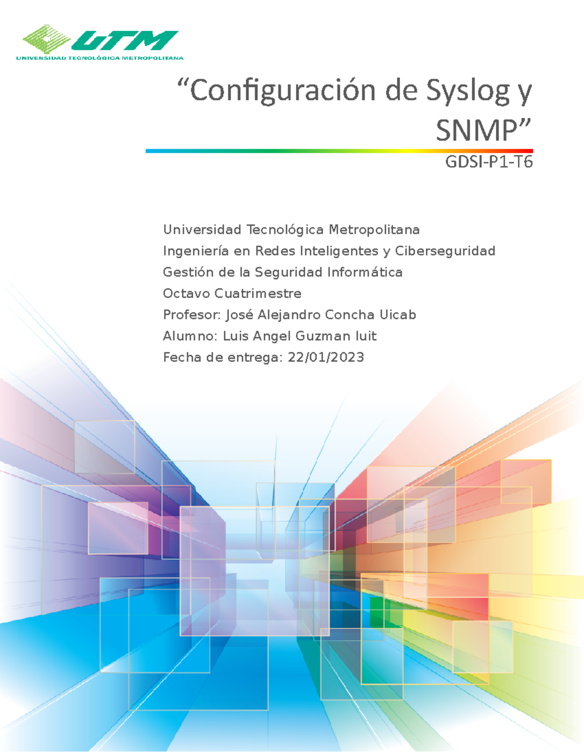 GDSI-P1-T6- Configuracion DE Syslog - “Configuración de Syslog y SNMP ...