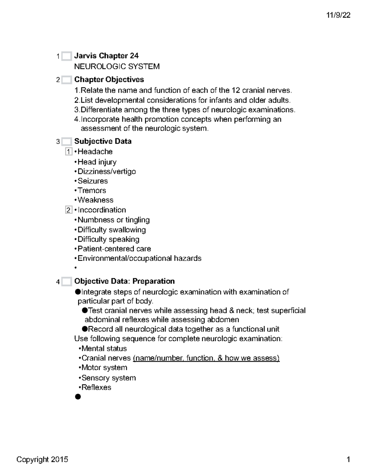 Neurological System - Jarvis Chapter 24 NEUROLOGIC SYSTEM Chapter Objectives 1 the name and ...