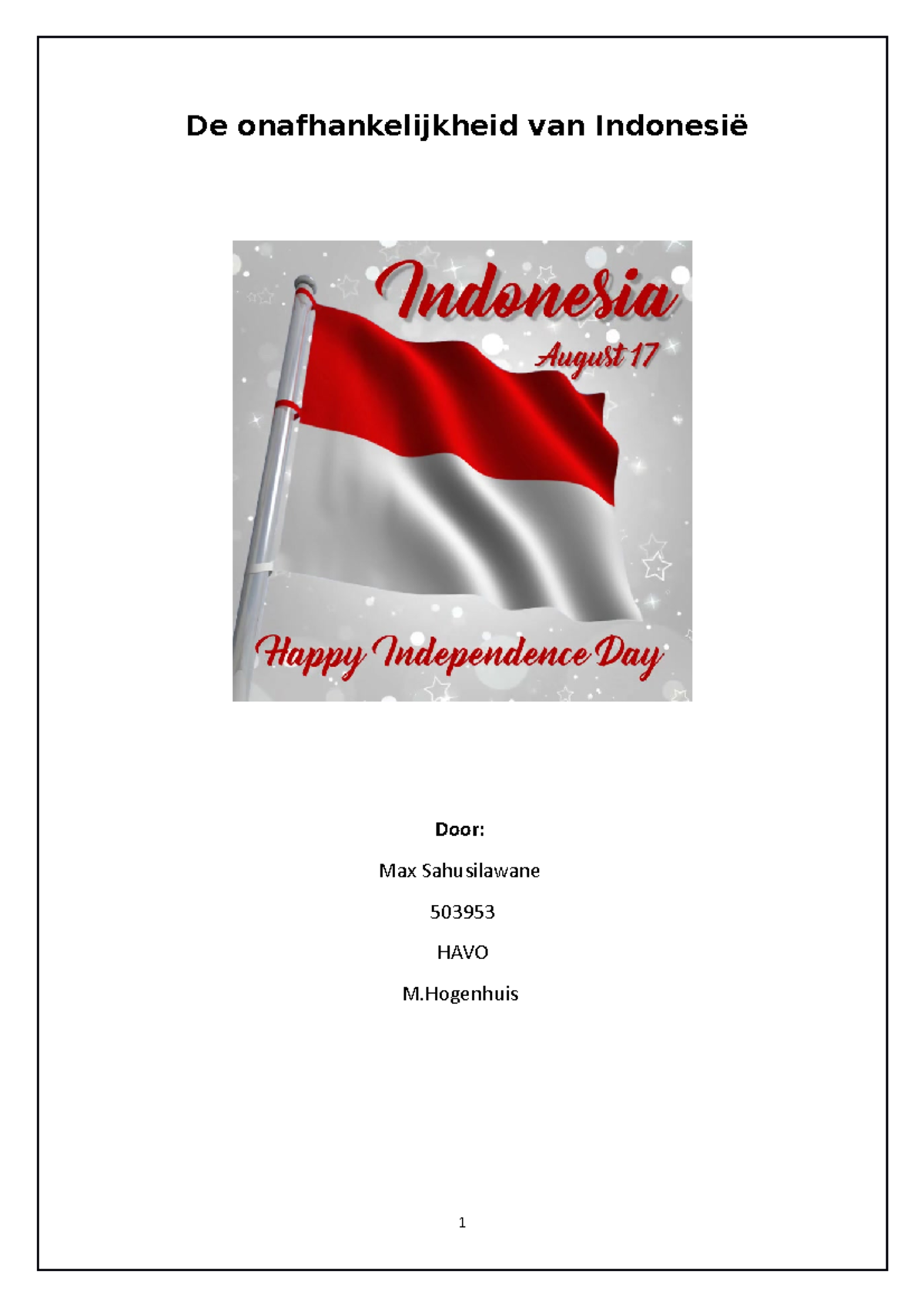 De onafhankelijkheid van Indonesië PWS - De onafhankelijkheid van ...