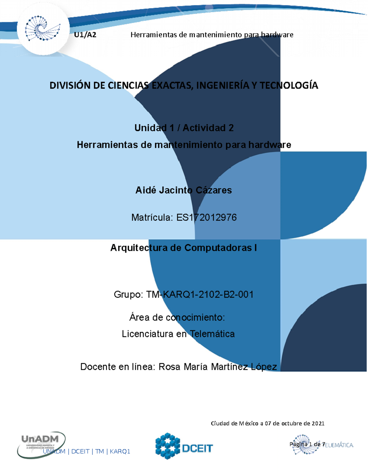 KARQ1 U1 A2 AIJC - SDASDD - DIVISIÓN DE CIENCIAS EXACTAS, INGENIERÍA Y ...