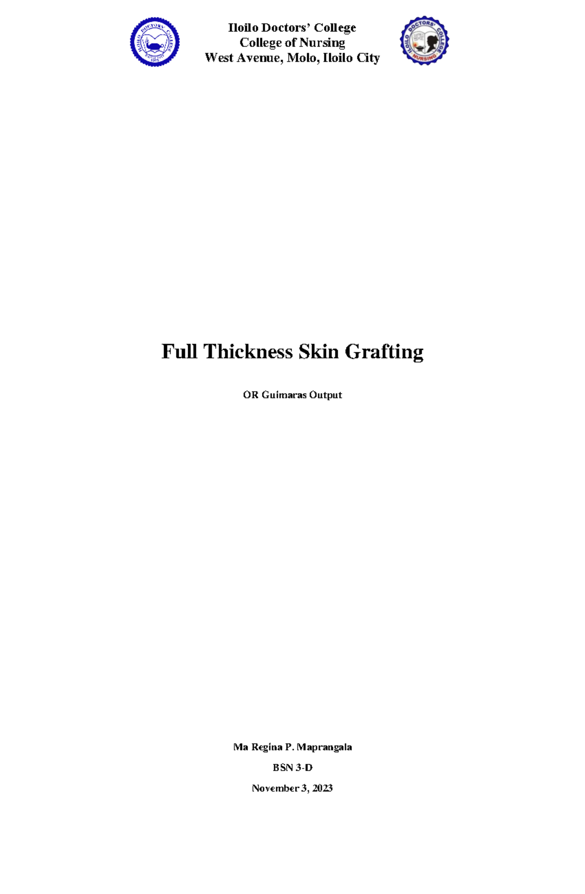 Maprangala - Full Thickness Skin Grafting (FTSG) - College of Nursing ...
