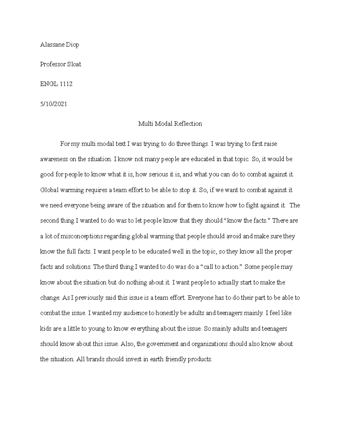 Multi modal final reflection - Alassane Diop Professor Sloat ENGL 1112 ...
