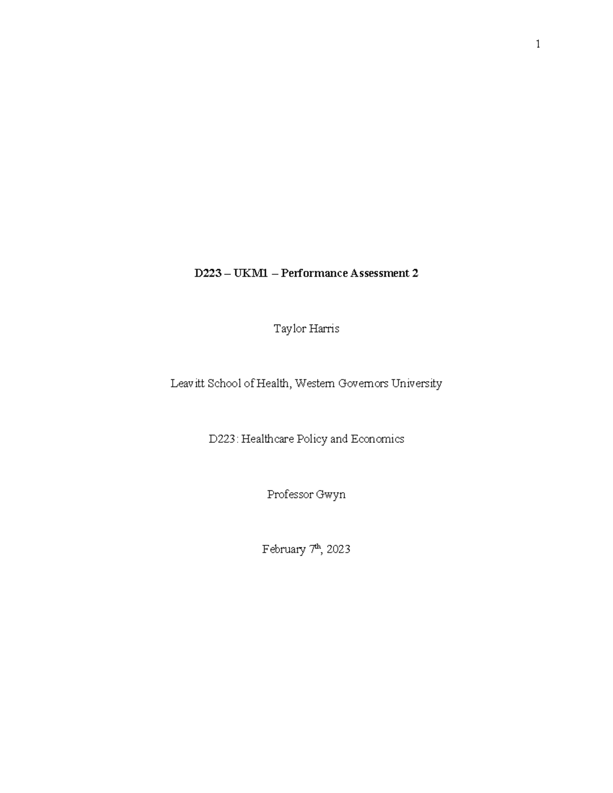D223 Task 2 - Passed - D223 – UKM1 – Performance Assessment 2 Taylor ...