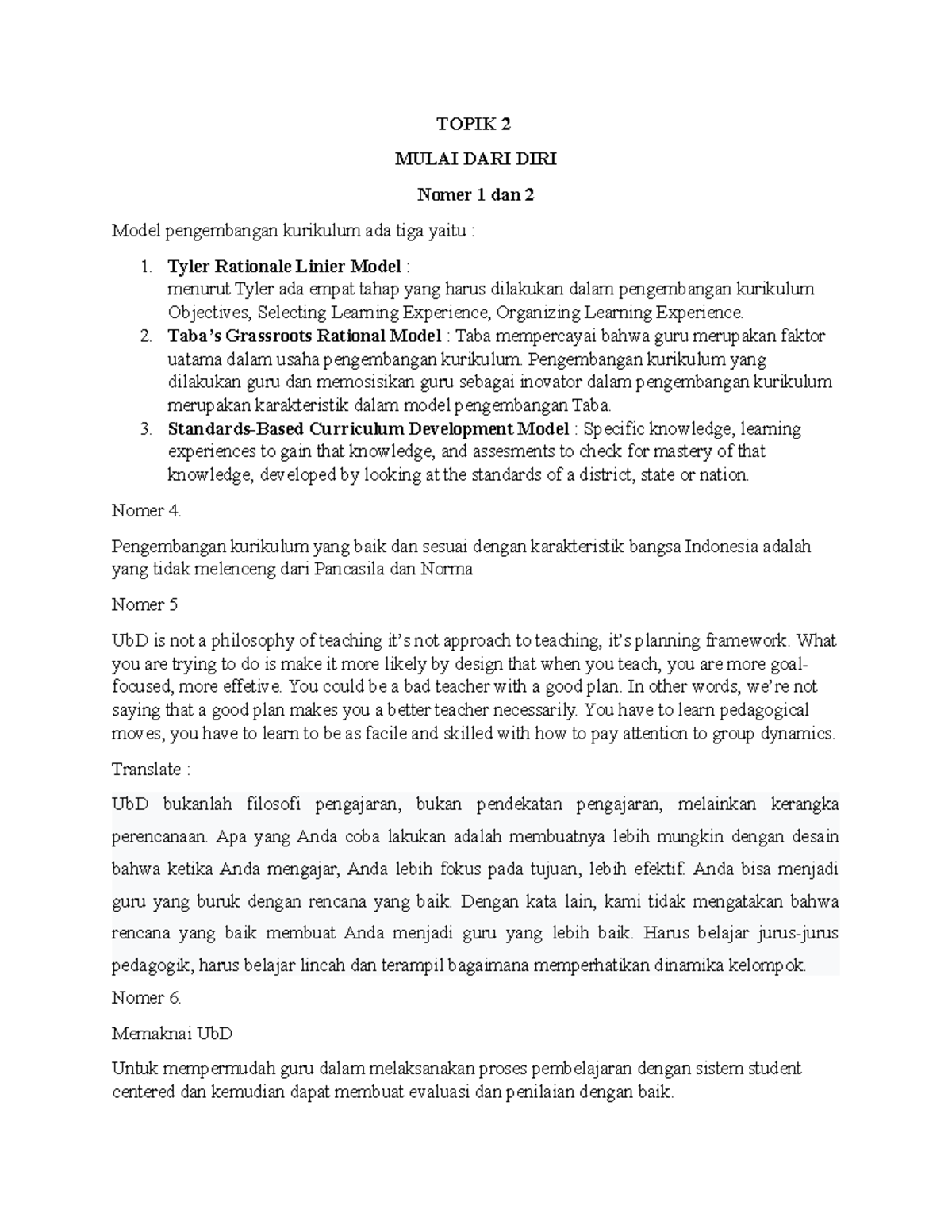 Mulai dari diri 1 - TOPIK 2 MULAI DARI DIRI Nomer 1 dan 2 Model pengembangan kurikulum ada tiga ...