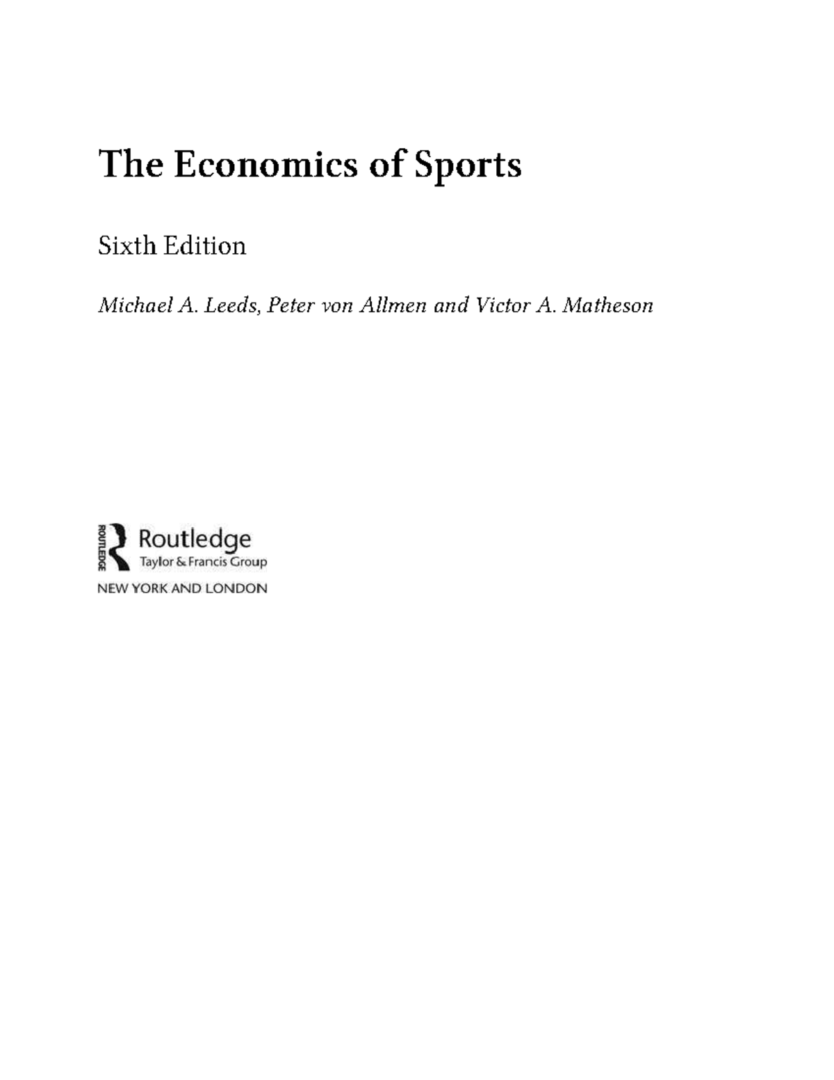 The Economics of Sports - The Economics o“ Sports Sixth Edition Michael ...
